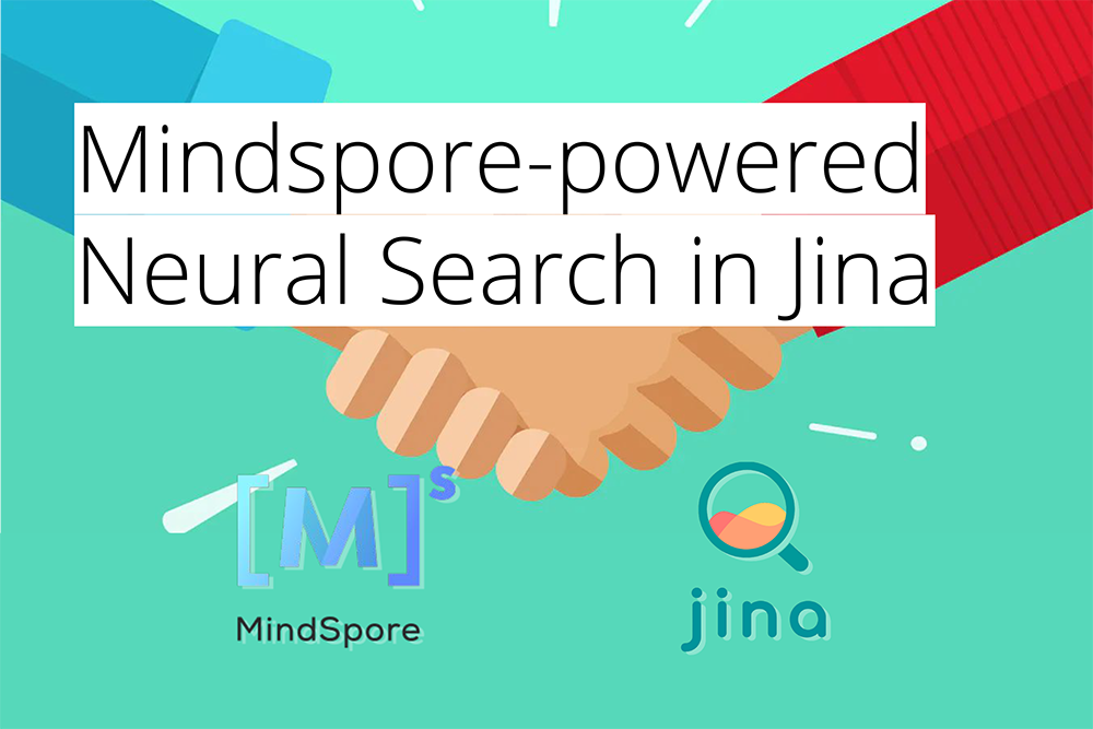 Mindspore-Powered Neural Search in Jina · Han Xiao Tech Blog - Neural ... Mindspore-Powered Neural Search in Jina · Han Xiao Tech Blog - Neural ...